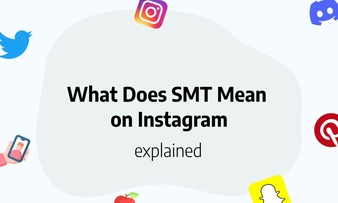 What Does “SMT” Mean on Instagram? | 4 explanations