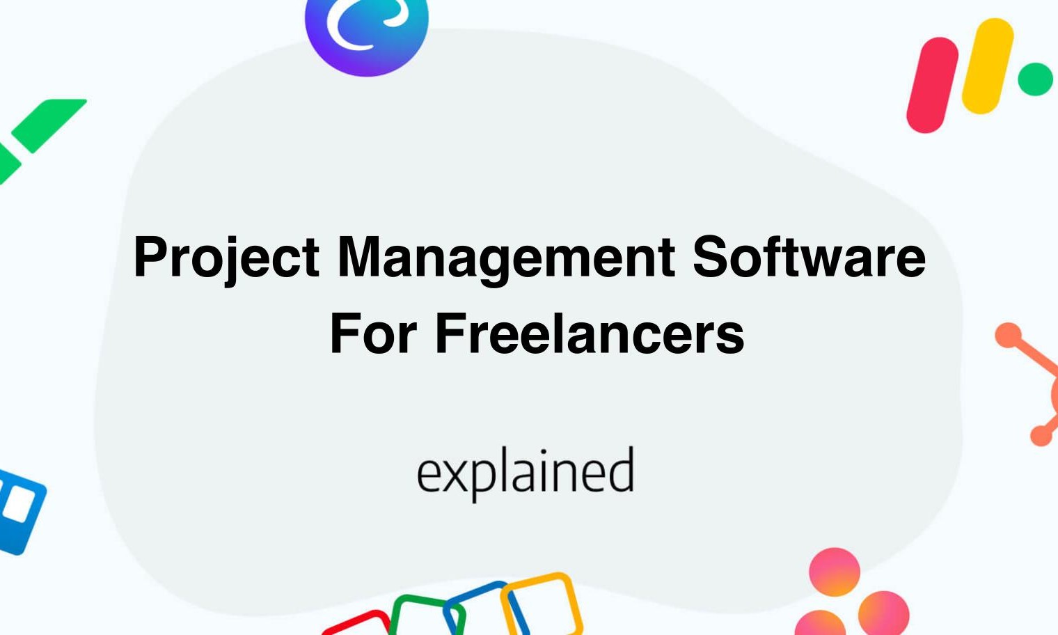 Top 13 Project Management Software For Freelancers for 2025