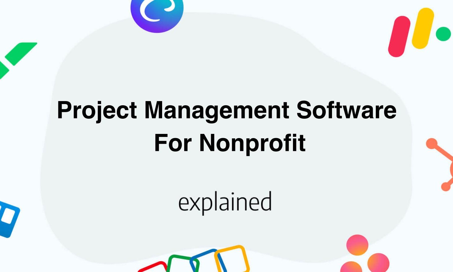 13 Project Management Software For Nonprofit for 2024
