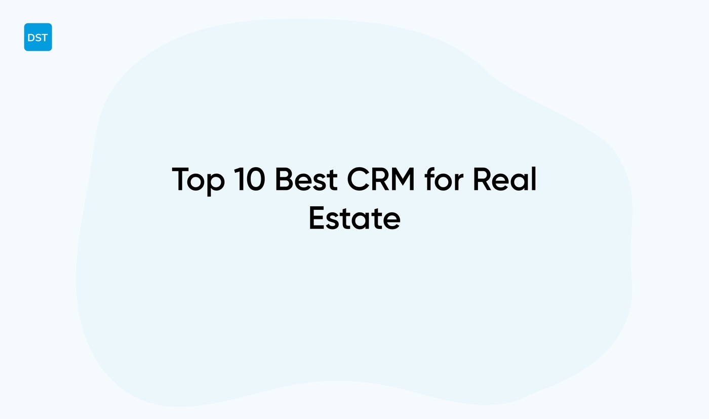 Top 10 Best CRM for Real Estate for 2026