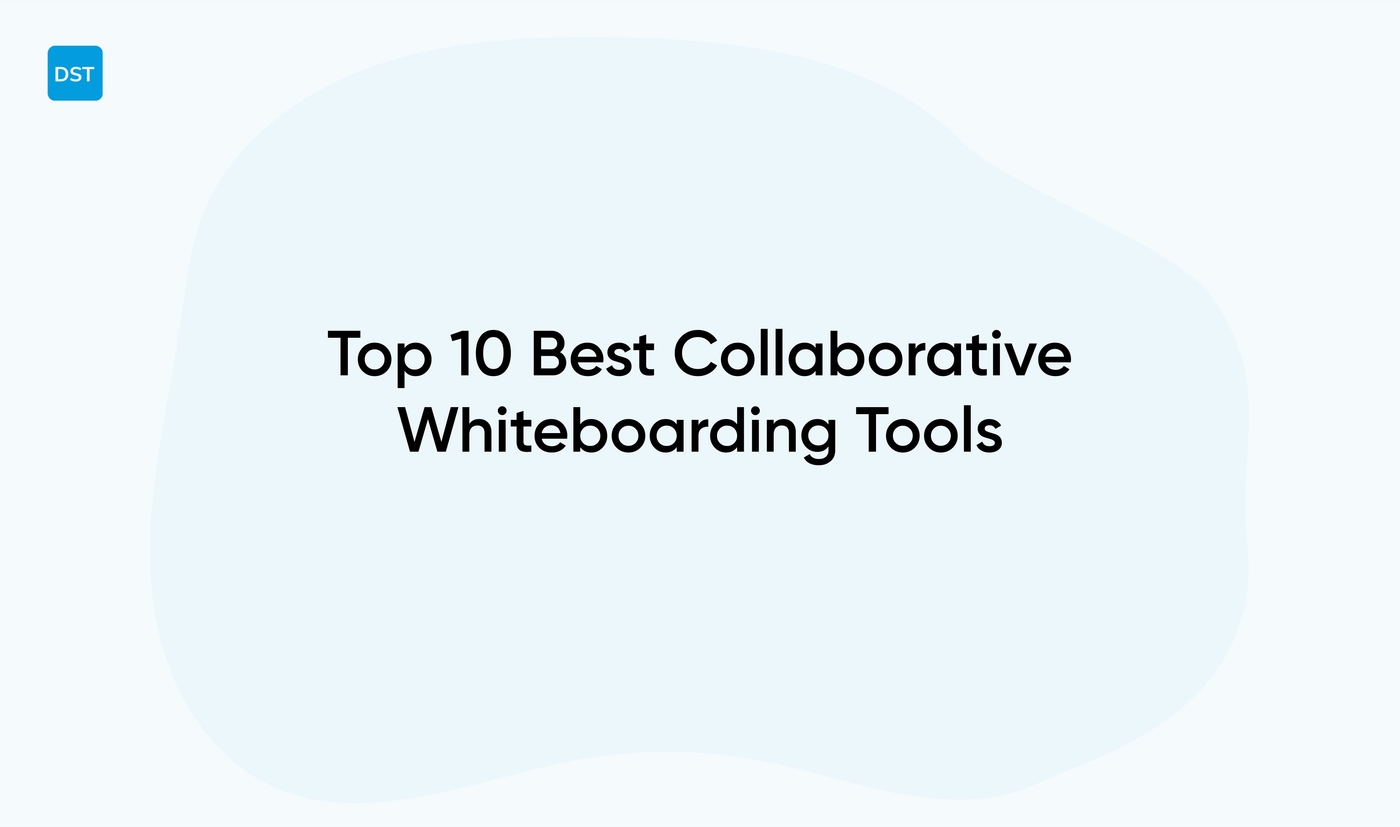 Top 10 Best Collaborative Whiteboarding Tools for 2026