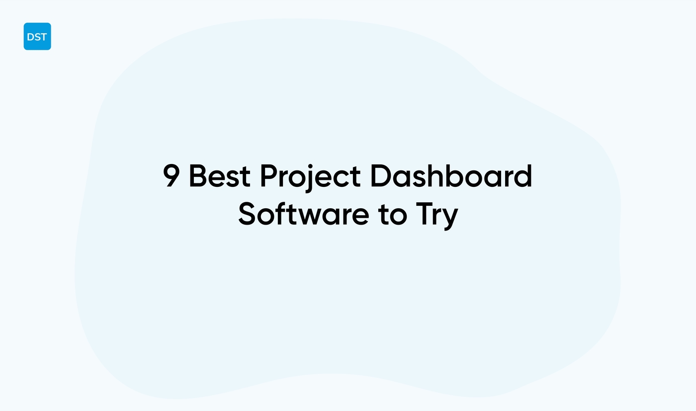 9 Best Project Dashboard Software to Try for 2026