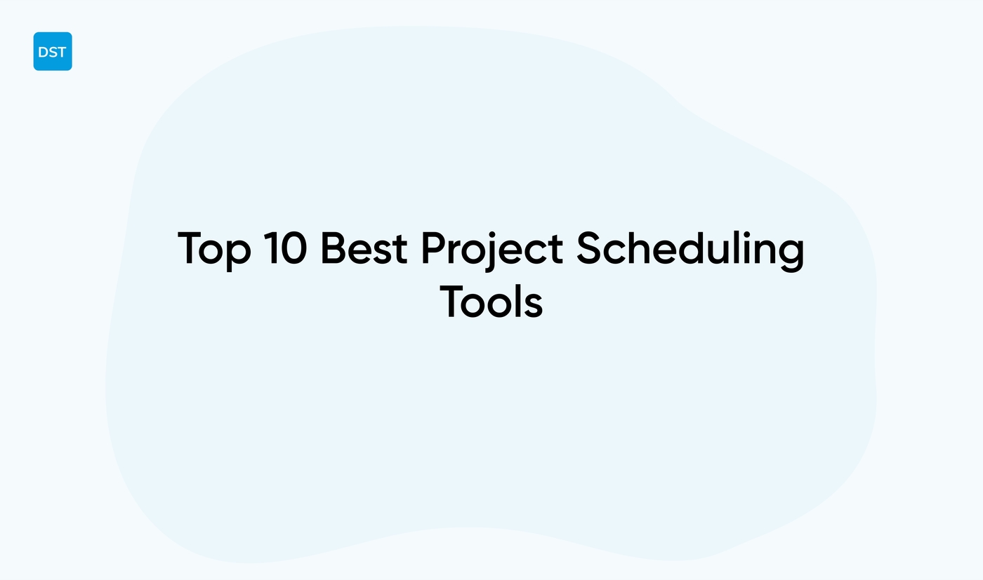 Top 10 Best Project Scheduling Tools for 2026